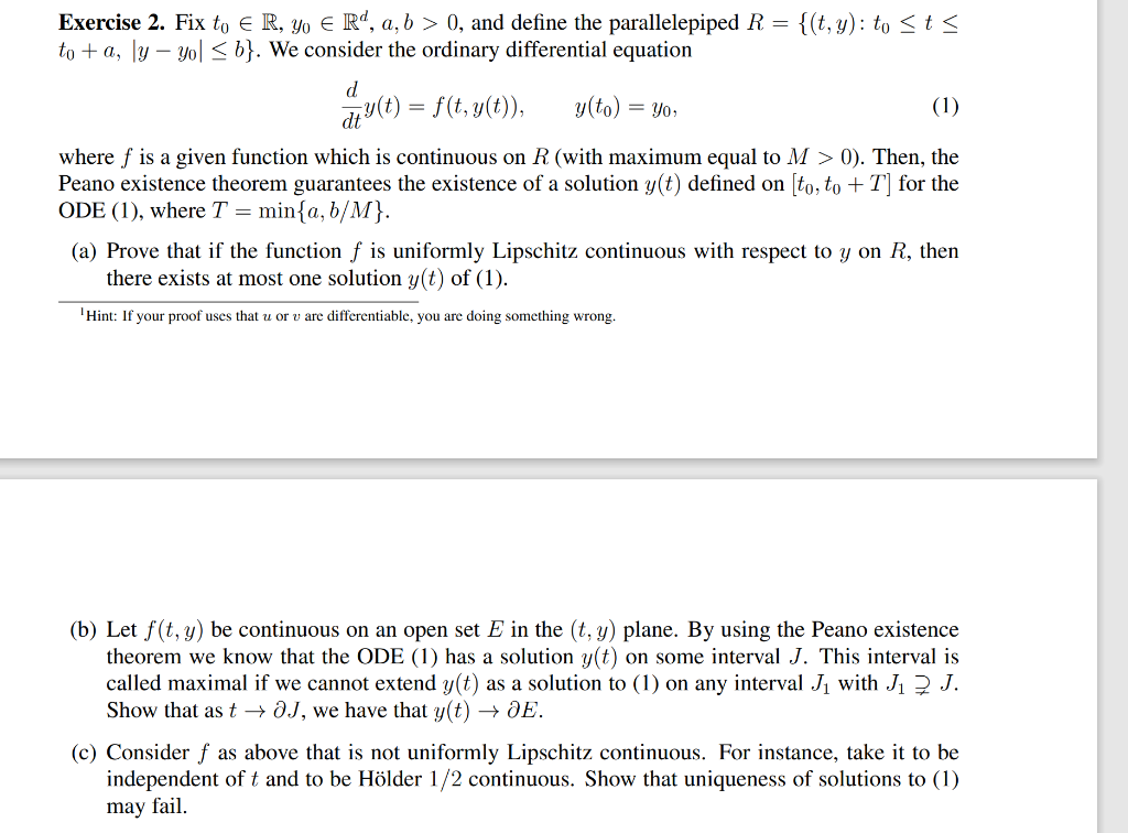 Solved Exercise 2. Fix t0∈R,y0∈Rd,a,b>0, and define the | Chegg.com