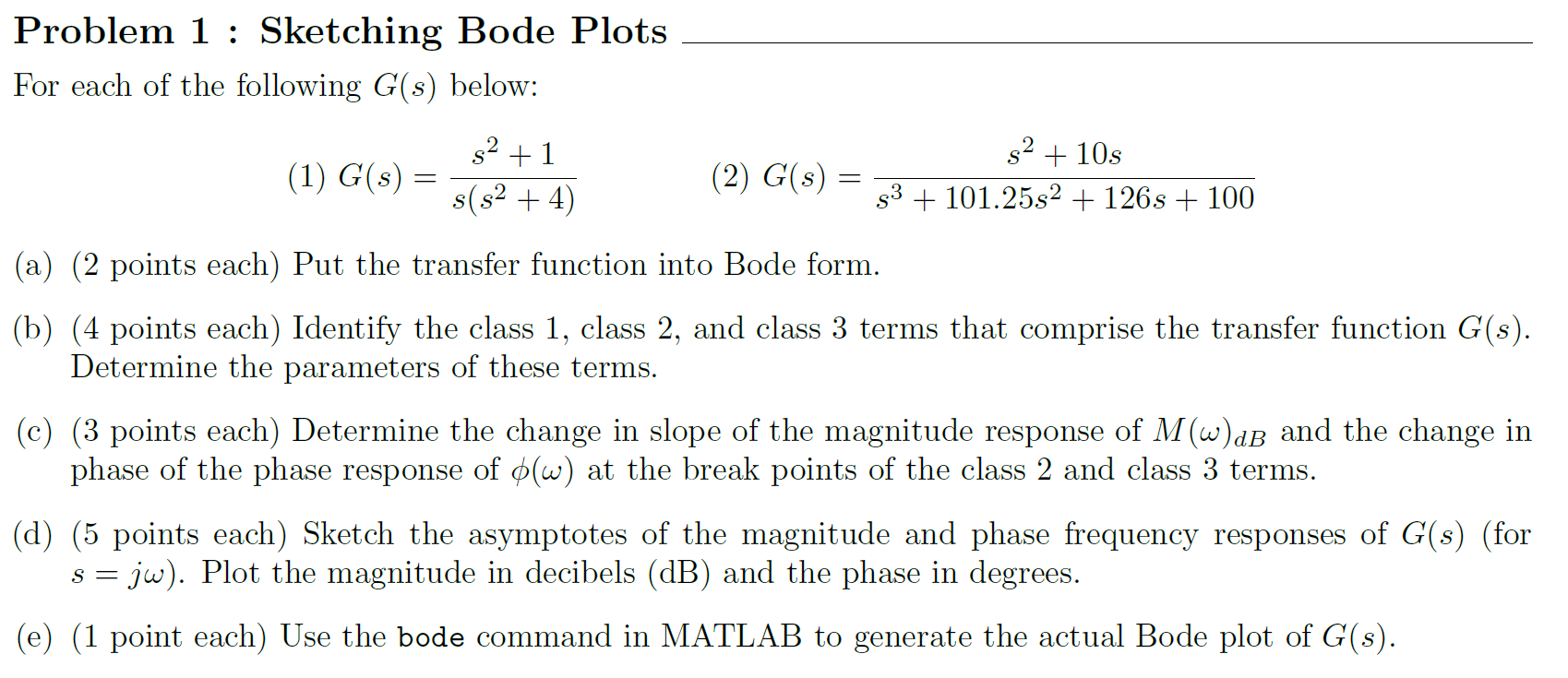 Solved Problem 1: Sketching Bode Plots For each of the | Chegg.com