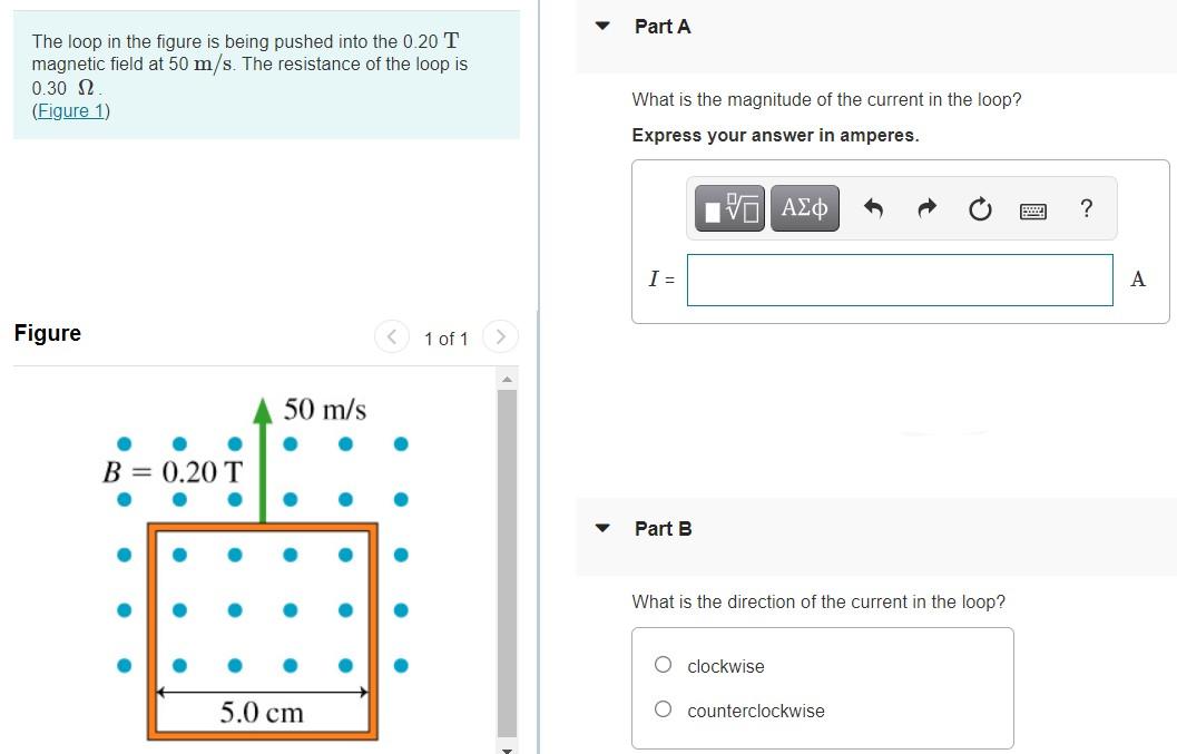 Solved Part A The loop in the figure is being pushed into | Chegg.com