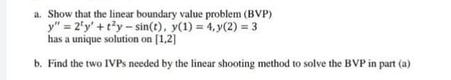 Solved a. Show that the linear boundary value problem (BVP) | Chegg.com