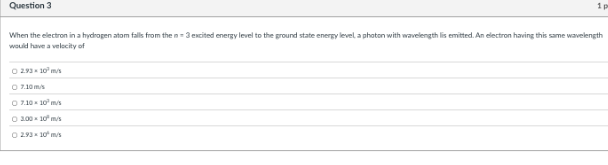 Solved Question 3when The Electron In ﻿a Hydrogen Atom Falls