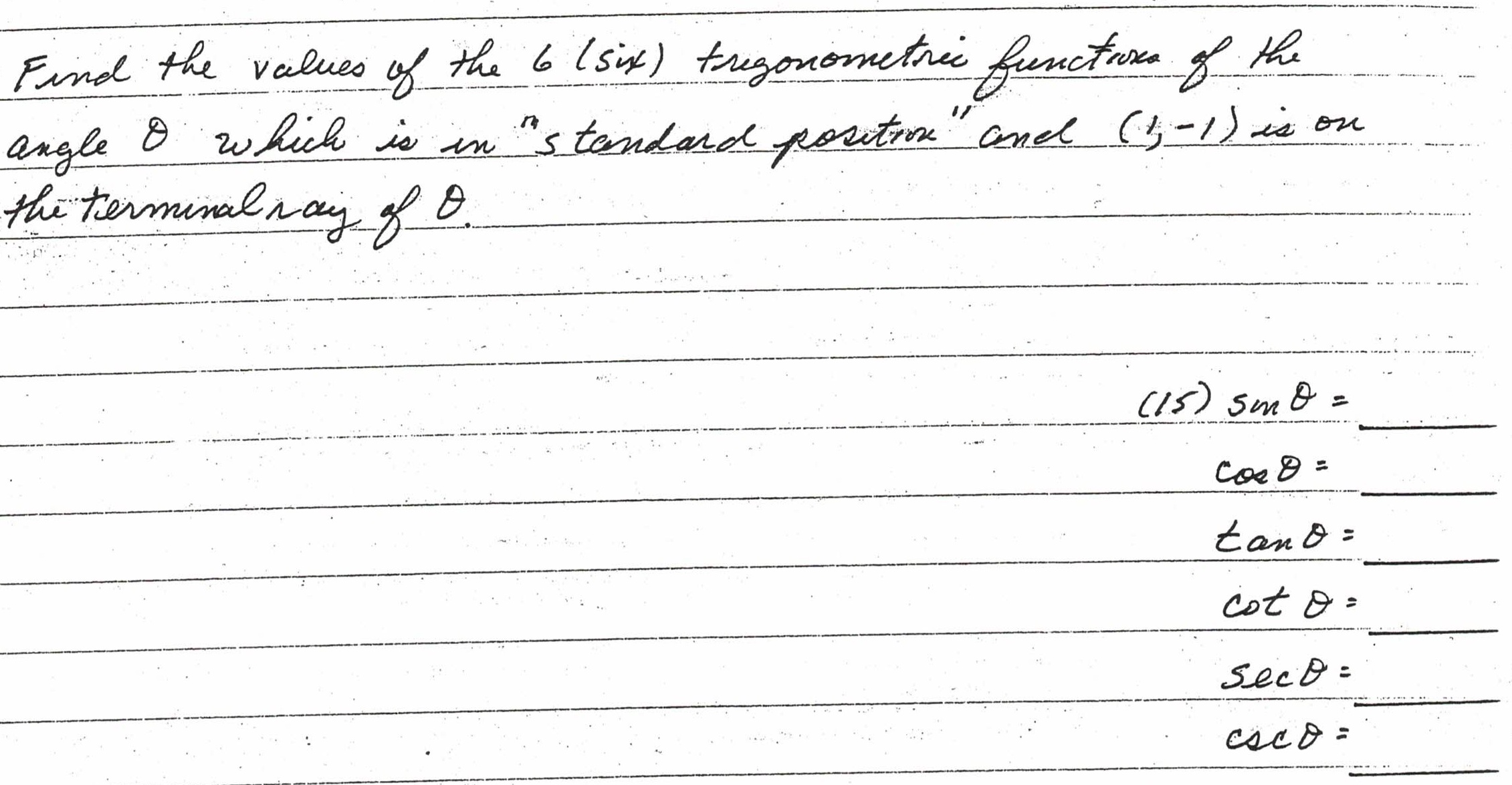 Solved Find the values of the six trigonometric functiona of | Chegg.com