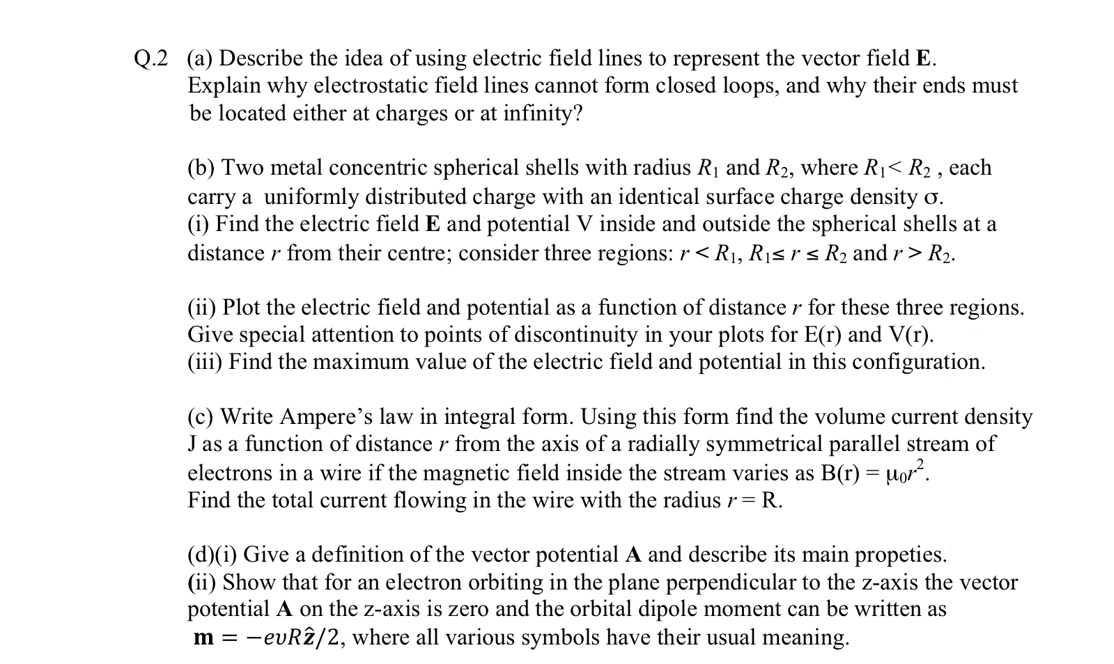 Solved Q. 2 (a) ﻿Describe the idea of ﻿using electric field | Chegg.com