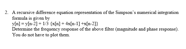 Solved 2. A recursive difference equation representation of | Chegg.com