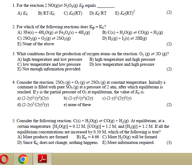 Solved 1. For the reaction 2NO(g)⇌N2O4( g)Kp equals A) KC B) | Chegg.com