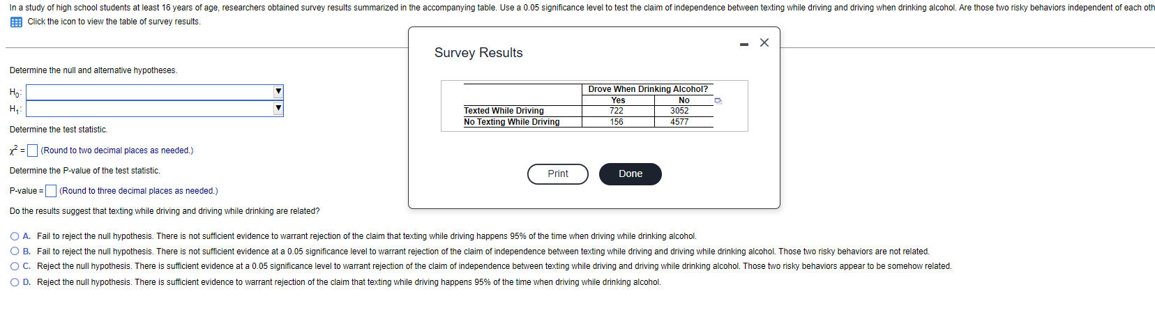 Solved In a study of high school students at least 16 years | Chegg.com