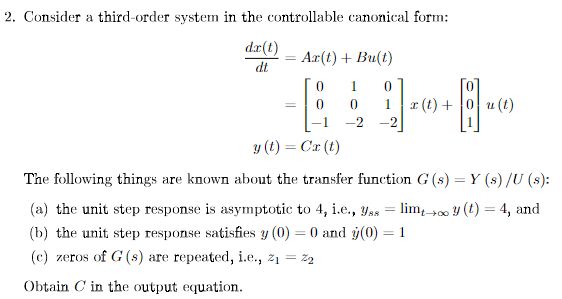 Solved Consider a third-order system in the controllable | Chegg.com