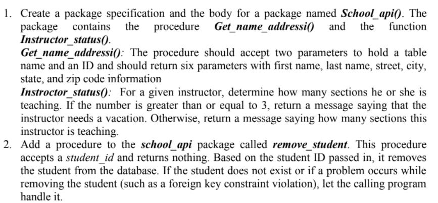 1. Create a package specification and the body for a | Chegg.com