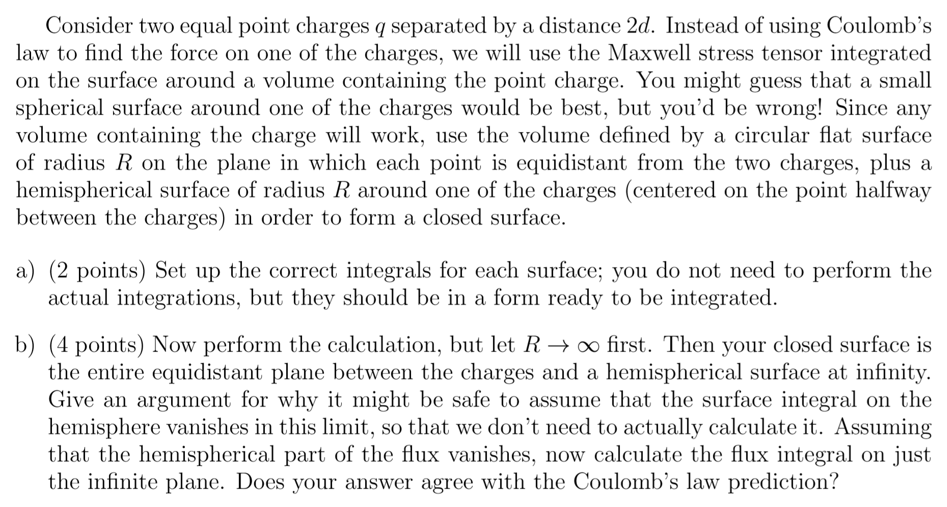 Solved Consider two equal point charges q separated by a | Chegg.com