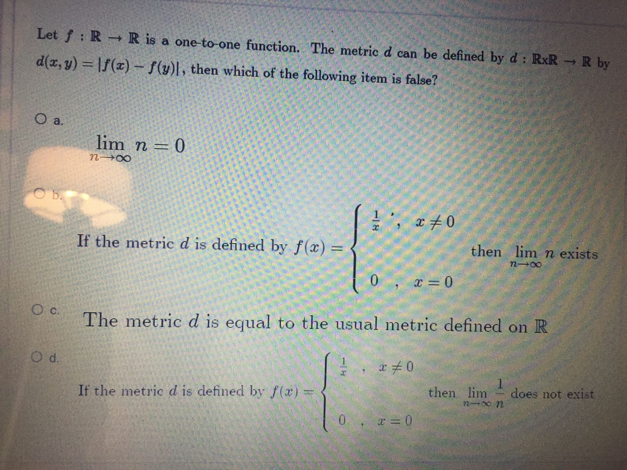 Solved Let f:R→R is a one-to-one function. The metric d can | Chegg.com