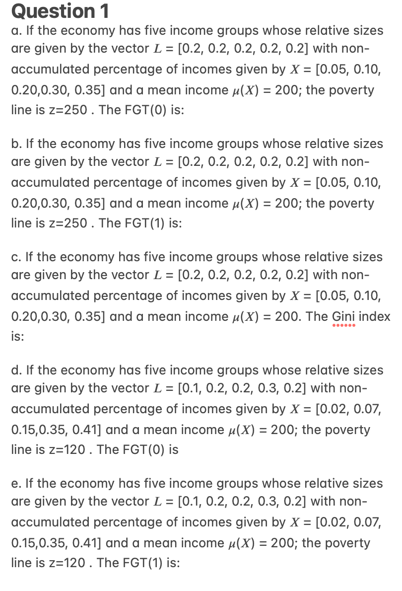 Question 1a. ﻿If the economy has five income groups | Chegg.com