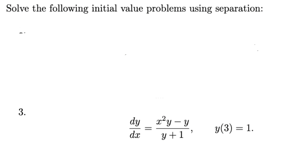 Solved Solve The Following Initial Value Problems Using