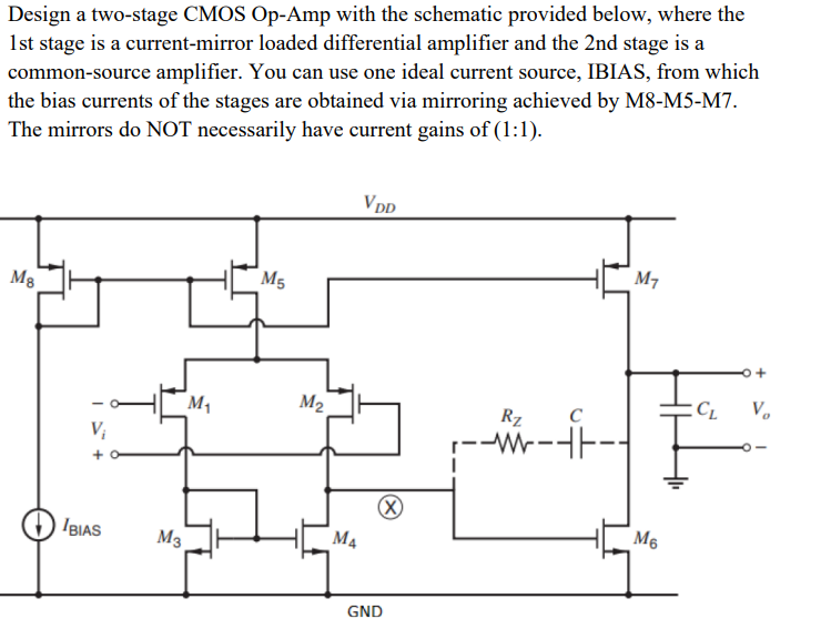 Solved Design a two-stage CMOS Op-Amp with the schematic | Chegg.com