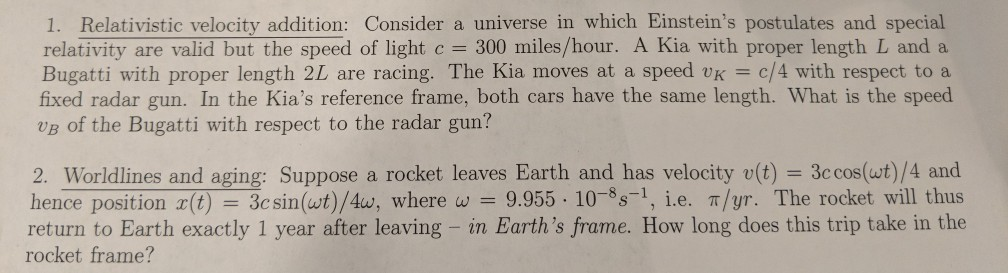 Solved 1. Relativistic velocity addition: Consider a | Chegg.com