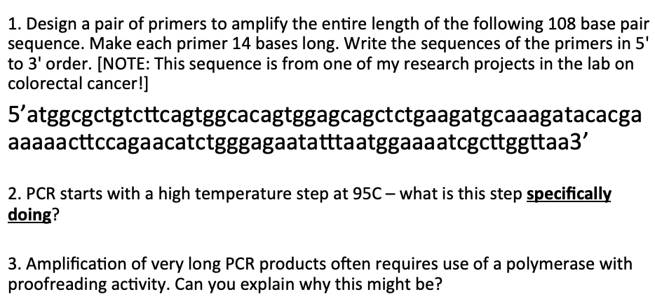 Solved 1. Design a pair of primers to amplify the entire | Chegg.com