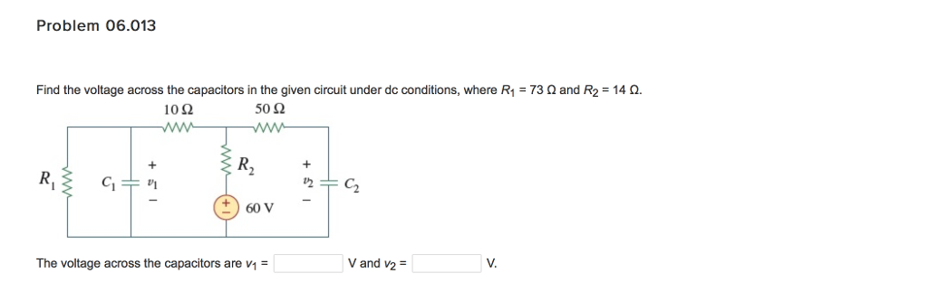 Solved Problem 06.013 Find the voltage across the capacitors | Chegg.com