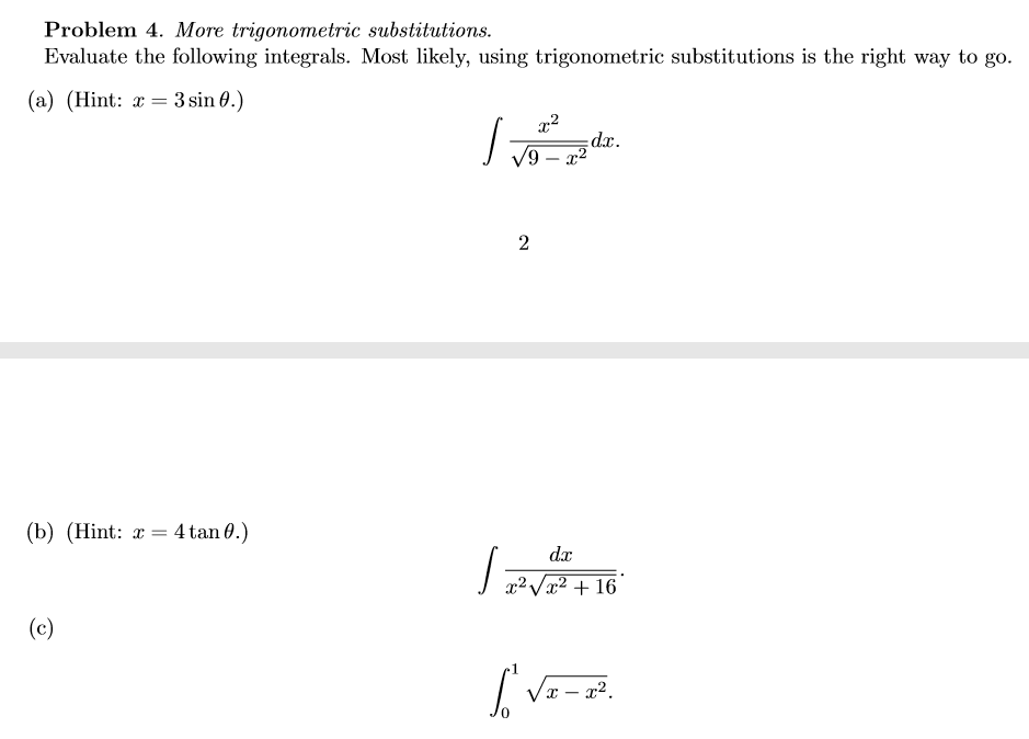 Solved Problem 4 More Trigonometric Substitutions Evaluate