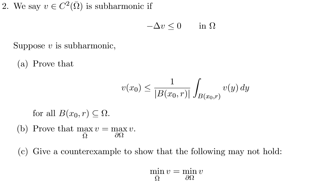 Solved 2. We say v E C2(n) is subharmonic if -Δν