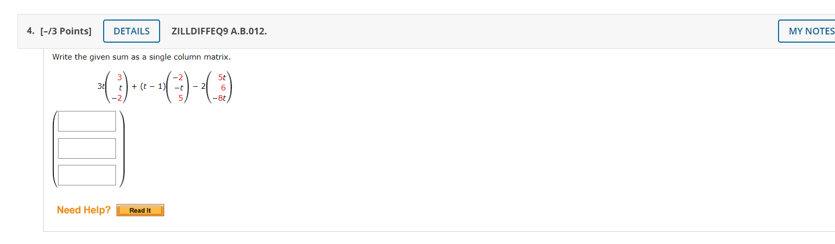 Solved Write the given sum as a single column matrix. | Chegg.com
