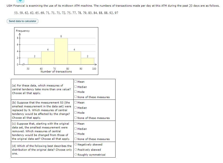 Solved USH Financial is examining the use of its midtown ATM | Chegg.com
