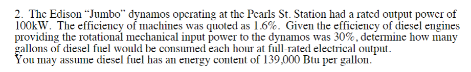 Solved 2. The Edison “Jumbo” dynamos operating at the Pearls | Chegg.com