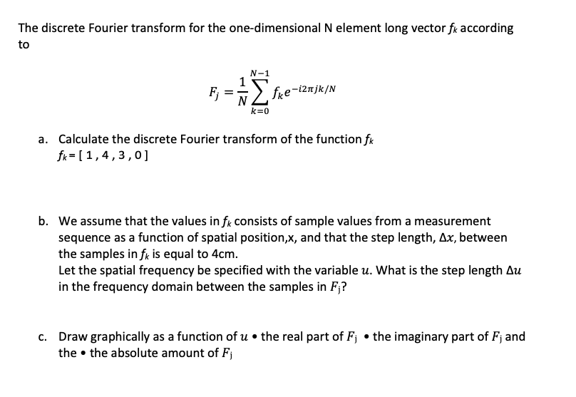 Solved The discrete Fourier transform for the | Chegg.com