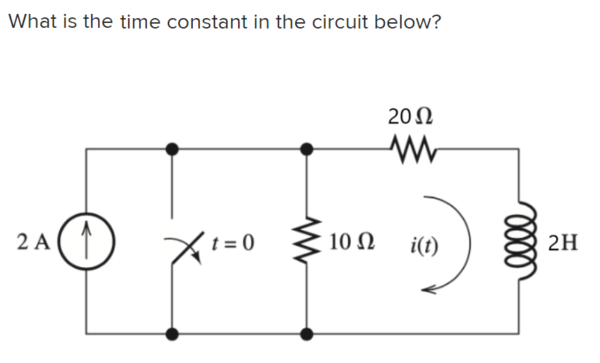 Solved What is the time constant in the circuit below? | Chegg.com