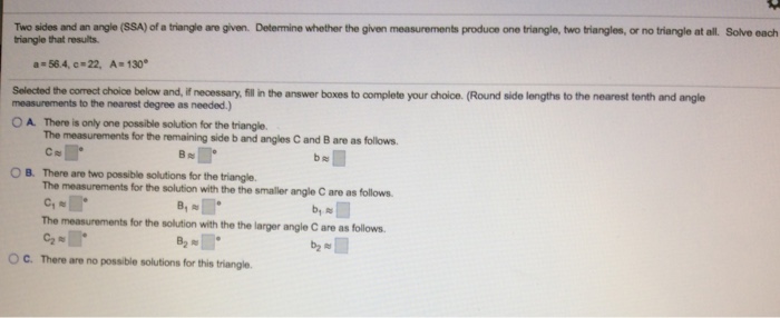 Solved Two sides and an angle (SSA) of a triangle are given. | Chegg.com