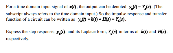 Solved For a time domain input signal of x(t), the output | Chegg.com