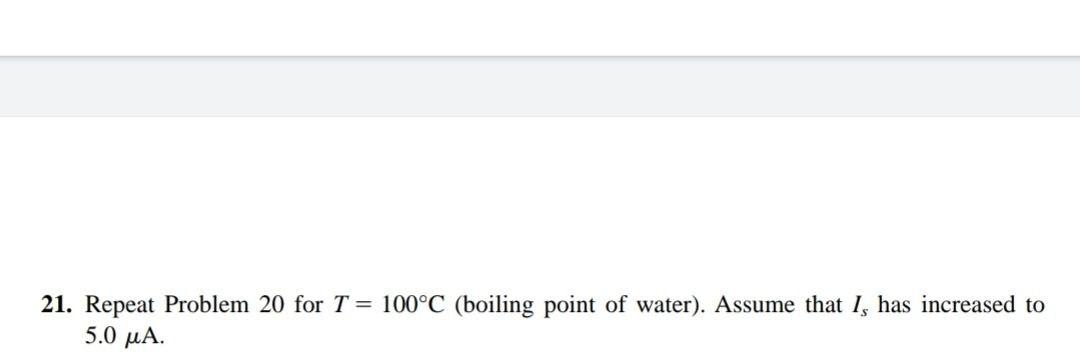21. Repeat Problem 20 for T = 100°C (boiling point of | Chegg.com