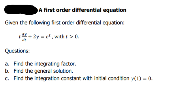 Solved A first order differential equation Given the | Chegg.com