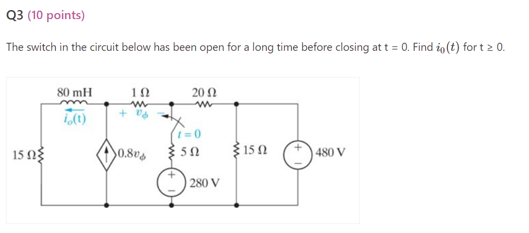 Solved Q3 (10 ﻿points)The switch in the circuit below has | Chegg.com