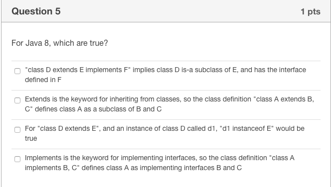 Solved Question 5 1 pts For Java 8, which are true? class D | Chegg.com
