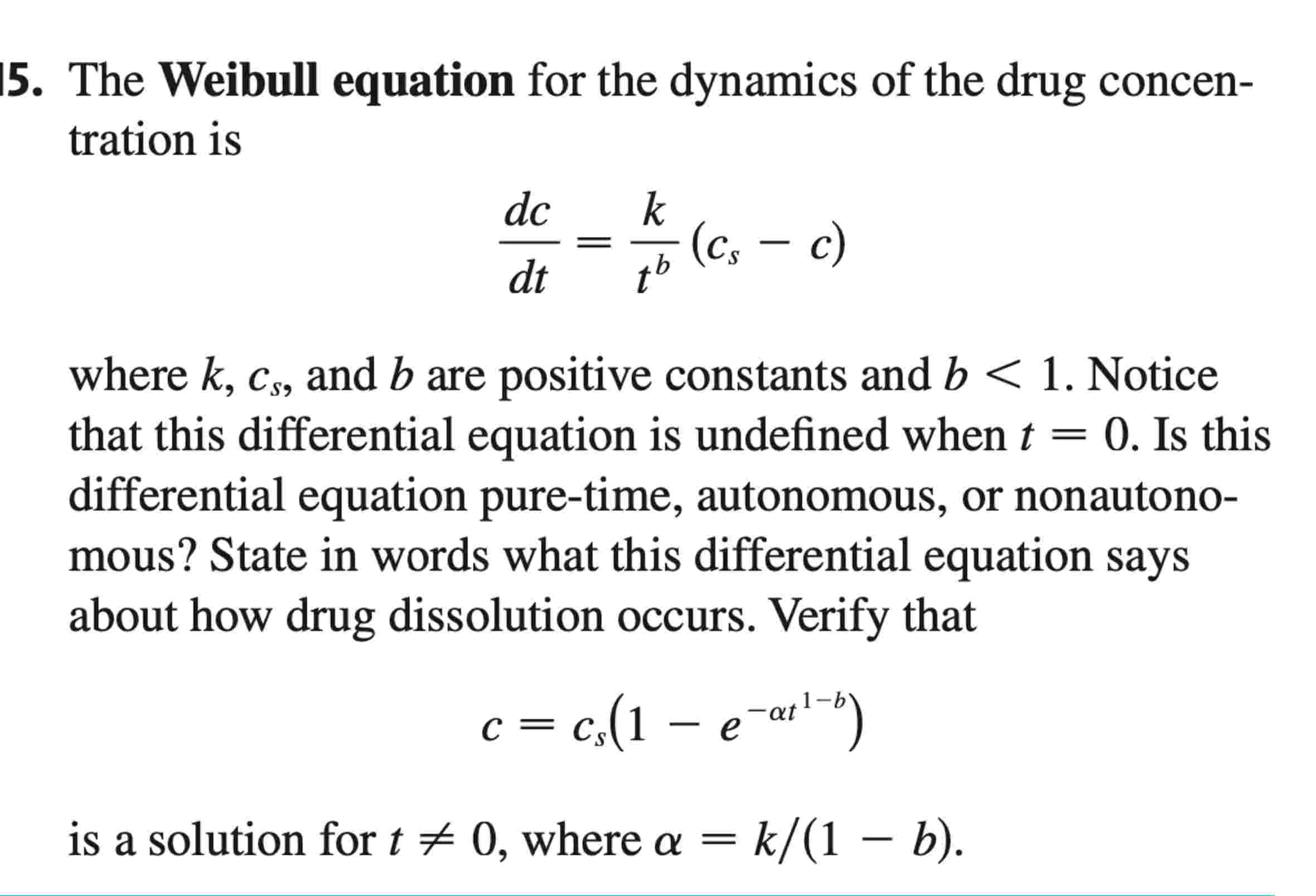 Solved The Weibull equation for the dynamics of ﻿the drug | Chegg.com