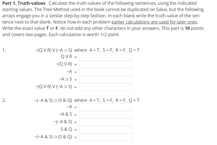Part 1. Truth-values. Calculate the truth-values of | Chegg.com