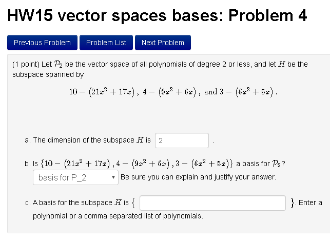 Solved HW15 vector spaces bases: Problem 4 Previous Problem | Chegg.com