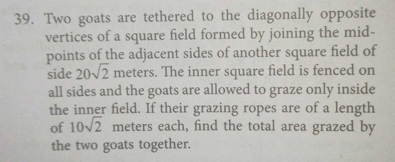 Solved 39. Two goats are tethered to the diagonally opposite | Chegg.com