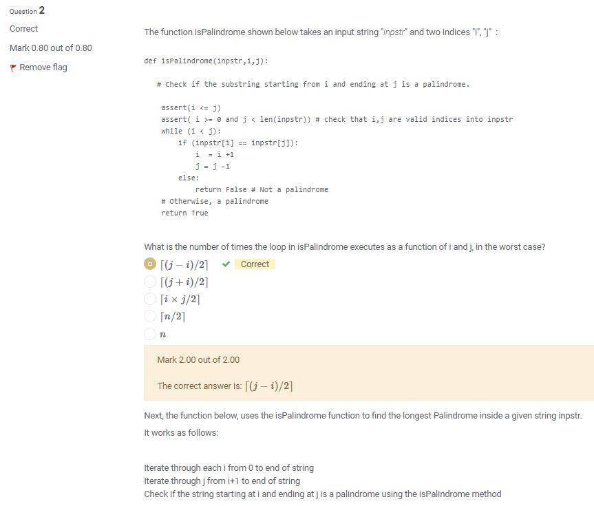 Solved Question 2 The function isPalindrome shown below | Chegg.com