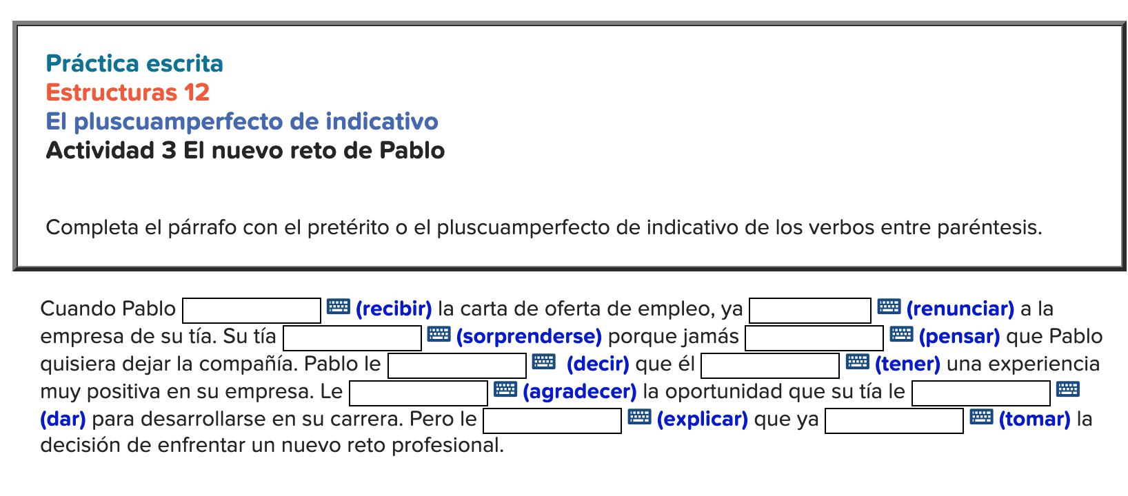 Práctica escrita Estructuras 12 El pluscuamperfecto | Chegg.com