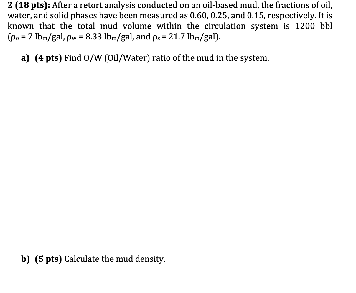 Solved 2 (18 pts): After a retort analysis conducted on an | Chegg.com
