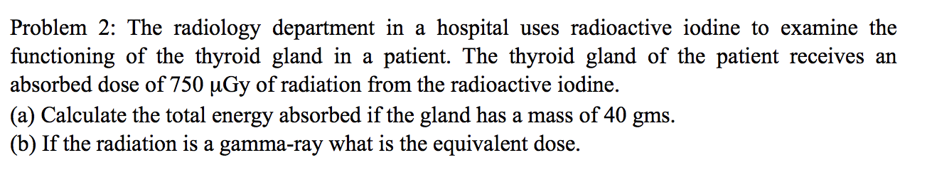 Solved Problem 2: The radiology department in a hospital | Chegg.com
