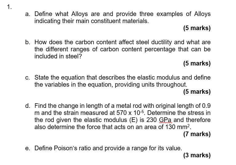 Solved 1. a. Define what Alloys are and provide three | Chegg.com