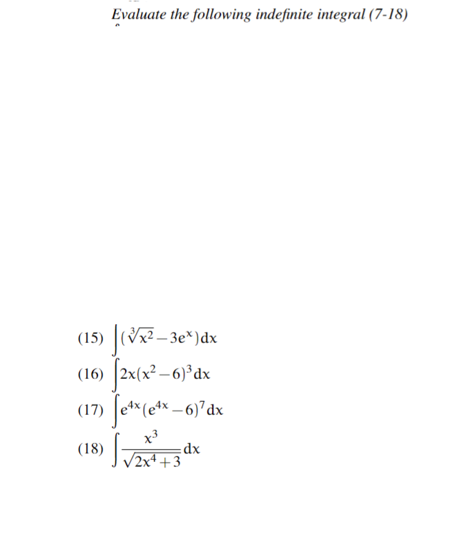 Solved Evaluate the following indefinite integral (7-18) | Chegg.com