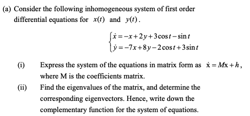 Solved (a) Consider the following inhomogeneous system of | Chegg.com