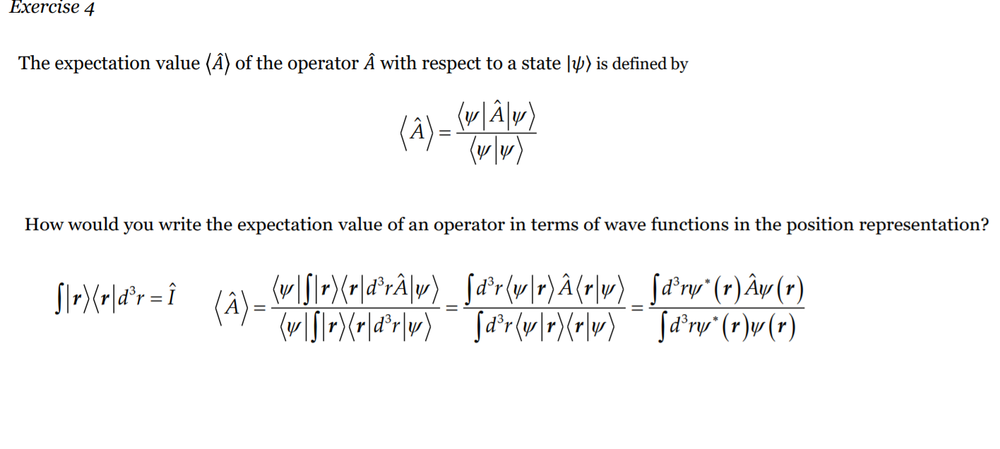 Solved Exercise 4 The Expectation Value Â Of The Operator