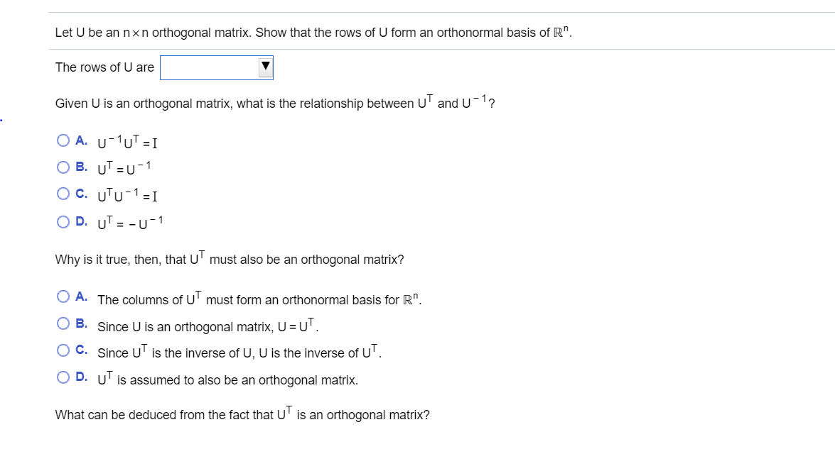 Solved Let U be an nxn orthogonal matrix. Show that the rows | Chegg.com