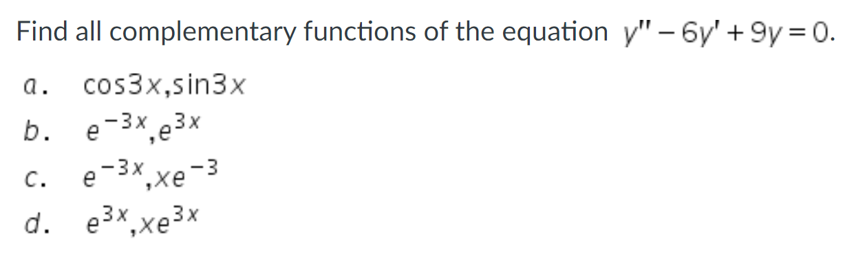 Solved Find all complementary functions of the equation | Chegg.com