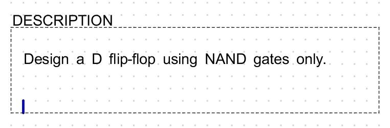 Solved DESCRIPTION Design a D flip-flop using NAND gates | Chegg.com