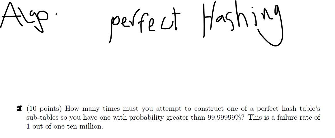 Solved tlgo perfect Hashing | Chegg.com