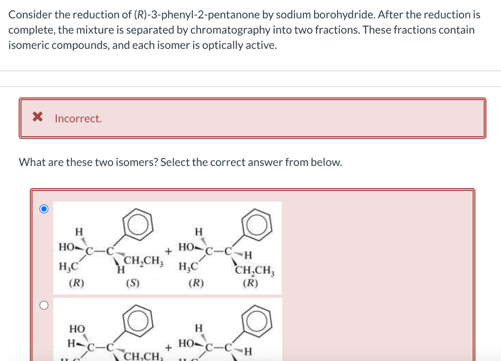 Consider the reduction of (R)-3-phenyl-2-pentanone by | Chegg.com